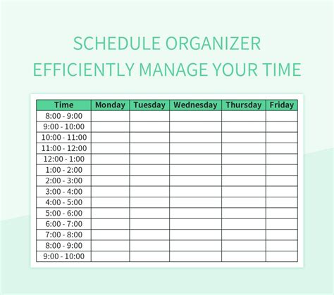 Schedule Organizer Efficiently Manage Your Time Excel Template And Google Sheets File For Free ...
