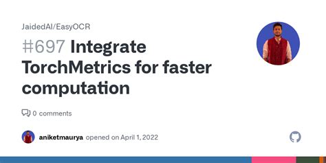 Integrate TorchMetrics For Faster Computation Issue 697 JaidedAI