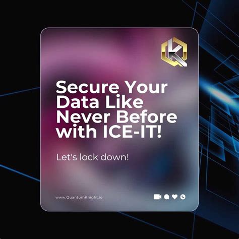 Quantum Knights Ice It Secure Your Data Like Never Before Quantum Knight Posted On The Topic