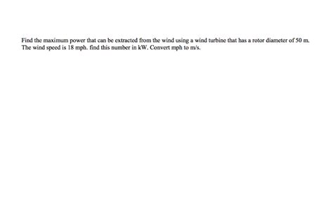 Solved Find The Maximum Power That Can Be Extracted From The Chegg