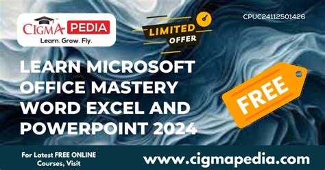 Learn Microsoft Office Mastery Word Excel And Powerpoint 2024 Free Udemy Course Cigma Pedia