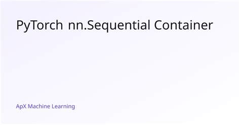 pytorch nn sequential container