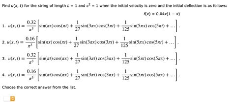 Solved Find Ux T For The String Of Length L 1 And C2