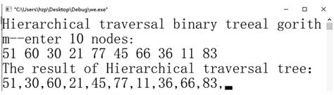 test result of c program for binary tree hierarchical traversal