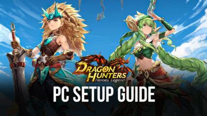 Tips And Tricks To Champion Dragon Hunters Heroes Legend Bluestacks