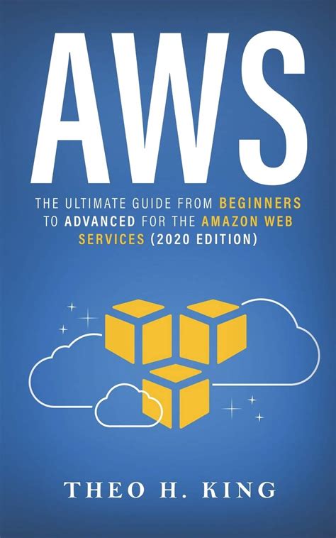 Amazon AWS The Ultimate Guide From Beginners To Advanced For The