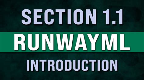 Introduction To Runway ML