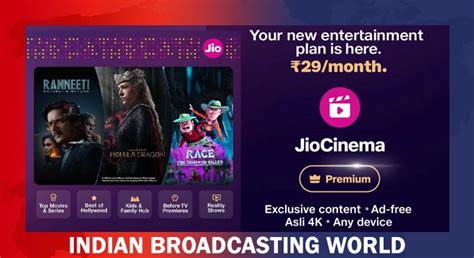 Jiocinema Redefines Subscription Market With Launch Of Premium Plans Indian Broadcasting World