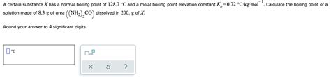 Solved A certain substance X has a normal boiling point of | Chegg.com