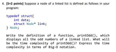 Solved 4 52 Points Suppose A Node Of A Linked List Is