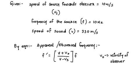 Solved A Source Moves Towards A Stationary Observer With A Speed Of