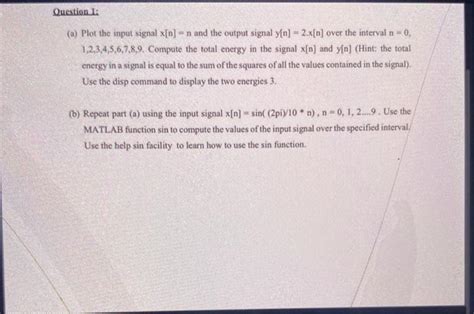 solved a plot the input signal x[n] n and the output