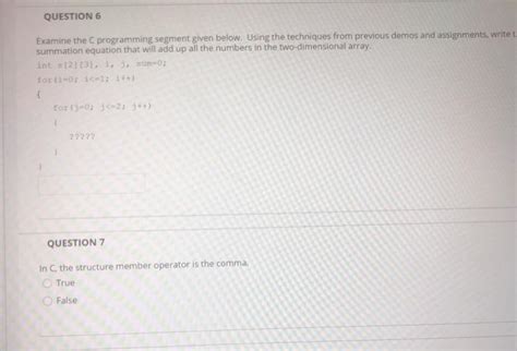 Solved Question 6 Examine The Programming Segment Given