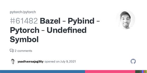 bazel pybind pytorch undefined symbol · issue 61482 · pytorch