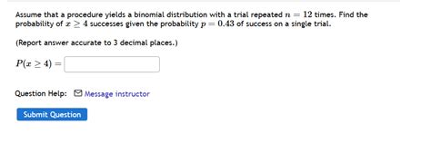 solved assume that a procedure yields a binomial