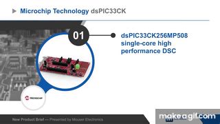 Microchip DsPIC33CK Curiosity Development Board New Product Brief On Make A GIF