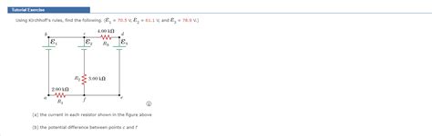 Solved Using Kirchhoff S Rules Find The Following Chegg