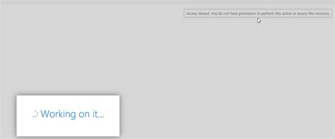Accessing Forms Displays Error For End Users Access Denied You Do Not Have Permission To