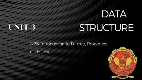 Introduction To B Tree Properties Of B Tree Unit AL IT Data Structure