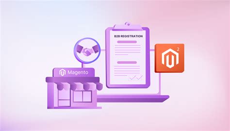 requirements and top providers of magento 2 b2b registration form