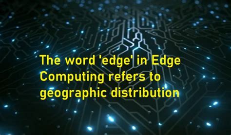 Edge Computing Towards The Digital Transformation Of Data Bestinfohub