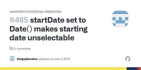 Startdate Set To Date Makes Starting Date Unselectable · Issue 485