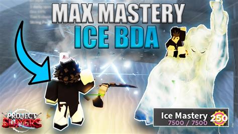 MAX MASTERY ICE BDA IS BROKEN Project Slayers YouTube