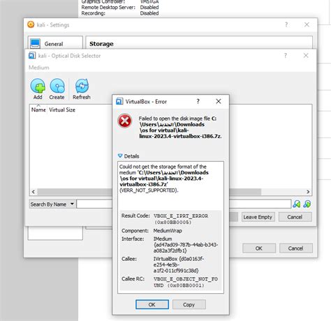 I Have A Problem Guys When I Add The Kali Linux System File To Virtualbox It Is Not Compatible