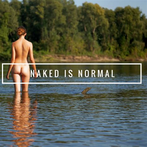 Naked Is Normal Naturism Girl