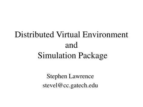Ppt Distributed Virtual Environment And Simulation Package Powerpoint