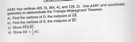 abc has vertices a 0 0 b 4 4 and c 8 2 use abc and