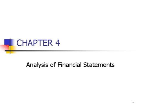 Chapter 4 Analysis Of Financial Statements 1 Topics