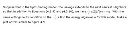 Solved Quantum Mechanics Problem From Modern Quantum Chegg Com