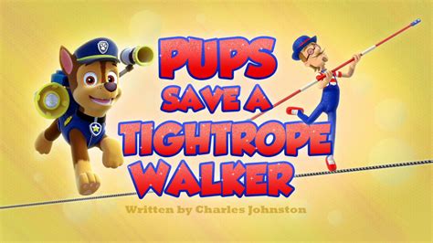Francois Turbotgallerypups Save A Tightrope Walker Paw Patrol Wiki