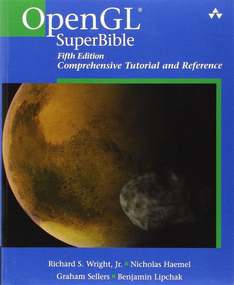 opengl superbible comprehensive tutorial and reference 5th edition wright jr richard s