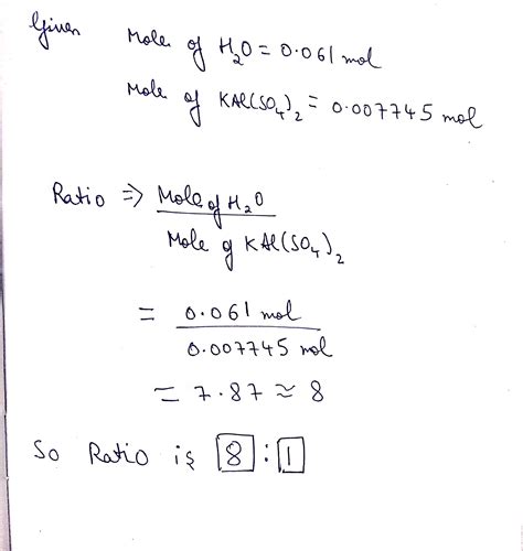 [solved] given is 0 061 mol of h20 0 007745 mol of kai so4 2 2