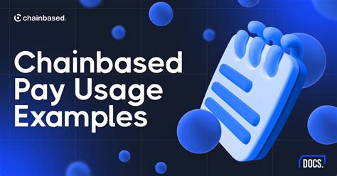 📝 Usage Examples Chainbased
