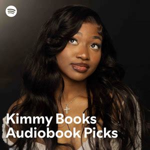 Kimmy Books Audiobook Picks Playlist By Spotify Spotify