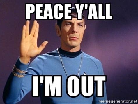 20 Entertaining I M Out Memes For When You Ve Had Enough Artofit