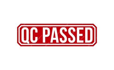 Premium Vector Qc Passed Rubber Stamp On White Background Qc Passed