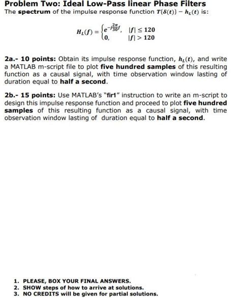 problem two ideal low pass linear phase filters the