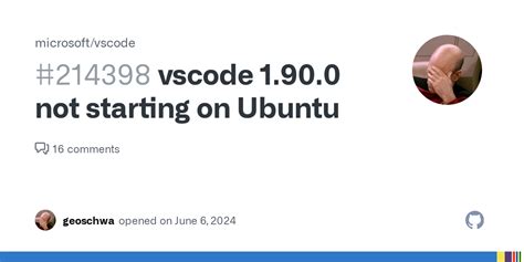 Vscode 1900 Not Starting On Ubuntu · Issue 214398 · Microsoftvscode · Github