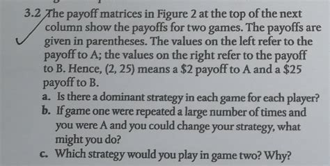 Solved 32 ﻿the Payoff Matrices In Figure 2 ﻿at The Top Of