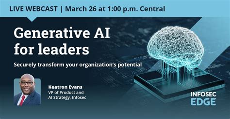 Demystify Generative Ai And Position Your Organization For Success Join… Infosec