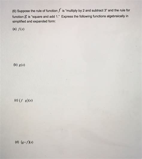 Solved Suppose The Rule Of Function F Is Multiply By 2 And