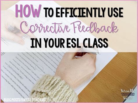 how to efficiently use corrective feedback in your esl class