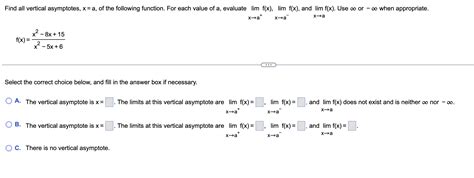 Find All Vertical Asymptotes Xa Of The Following Function For Each Va