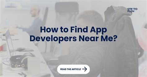 How To Find App Developers Near Me In 2024 Comprehensive Guide Stratoflow