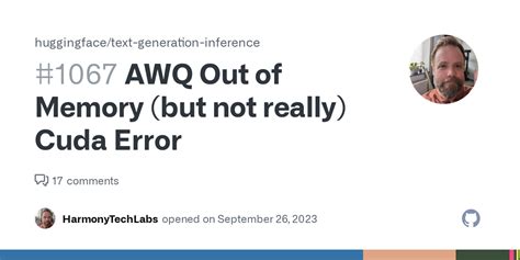Awq Out Of Memory But Not Really Cuda Error · Issue 1067