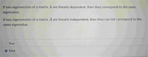 Solved If Two Eigenvectors Of A Matrix ﻿a ﻿are